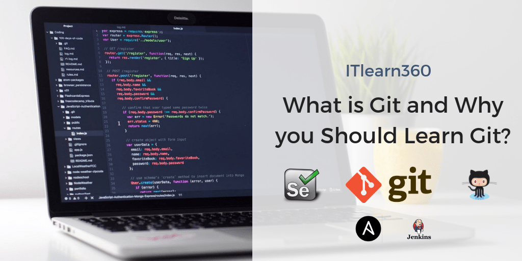 What is Git and Why you Should Learn Git | ITlearn360