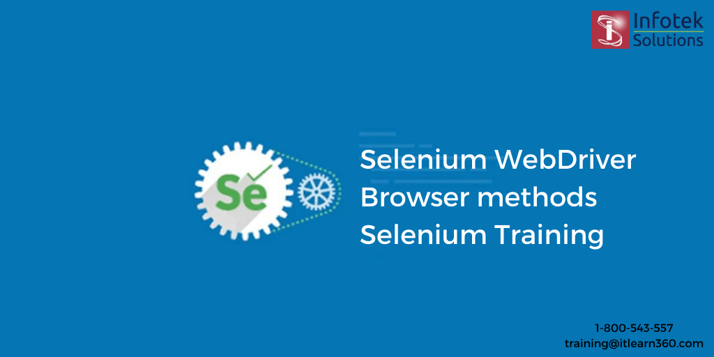 Selenium WebDriver Browser Methods