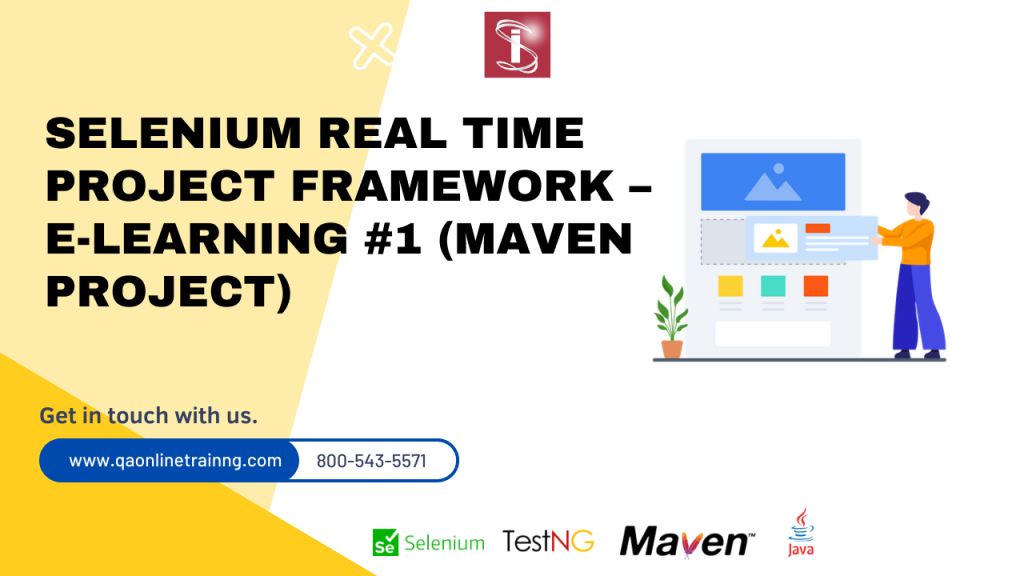 Selenium Real-time Project Framework – #1 (Maven Project)