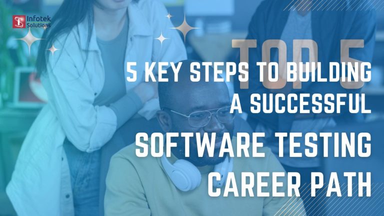 5 Key Steps to Building a Successful Software Testing Career Path
